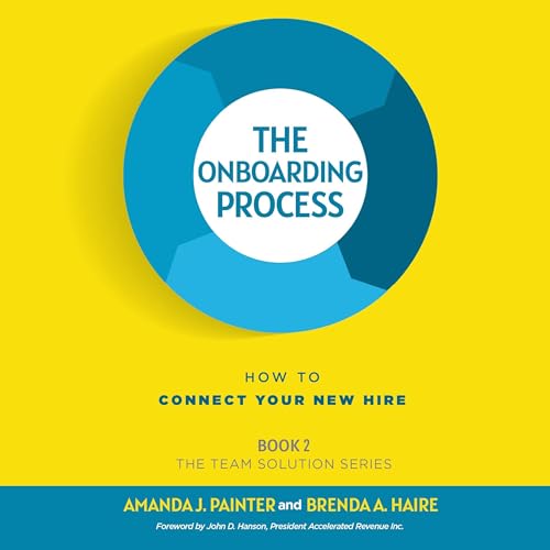 Amazon.com: The Onboarding Process: How to Connect Your New Hire (The ...