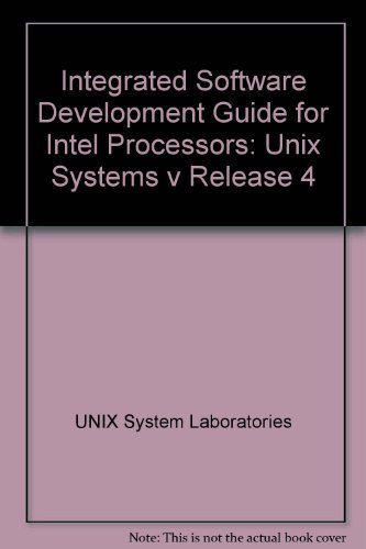 Ebook – UNIX SVR4 INTEGRATEd SoFTWARE DEVEL0P.MENT GUide (for Intel ... Ebook – UNIX SVR4 INTEGRATEd SoFTWARE DEVEL0P.MENT GUide (for Intel ...
