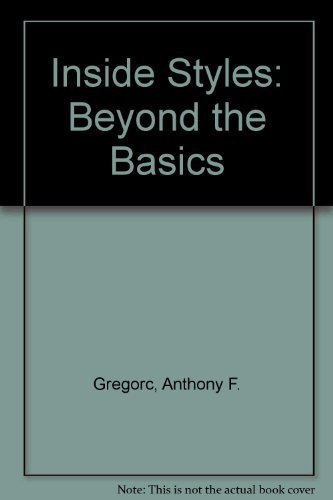 Inside Styles: Beyond the Basics by Anthony F. Gregorc (1985-06-03 ...