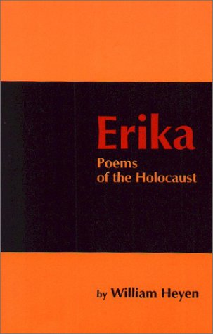 Erika: Poems of the Holocaust: William Heyen: 9781877770210: Amazon.com ...
