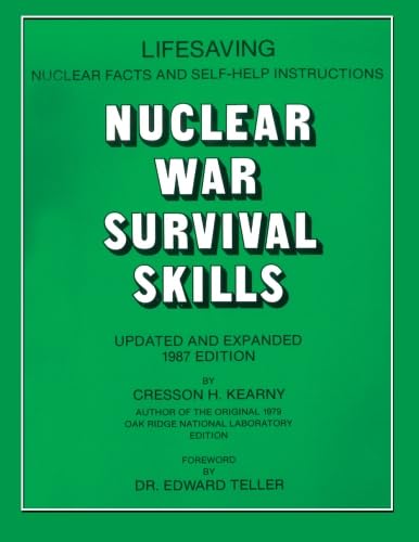 Nuclear War Survival Skills: Life Saving Nuclear Facts and SELF-HELP ...