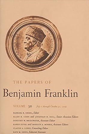 Amazon.com: The Papers of Benjamin Franklin, Vol. 30: Volume 30: July 1 ...