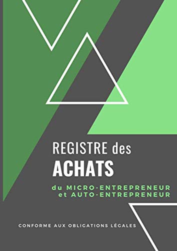 Registre des Achats: Livre de comptes auto entrepreneur | A4 - 100 ...