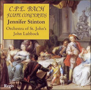 C.P.E. Bach: Flute Concertos / Jennifer Stinton: Bach, Carl Philipp ...