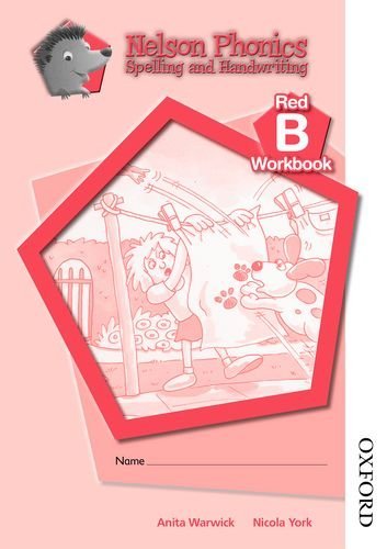 Nelson Phonics Spelling and Handwriting Red Workbooks B (10) by Anita ...