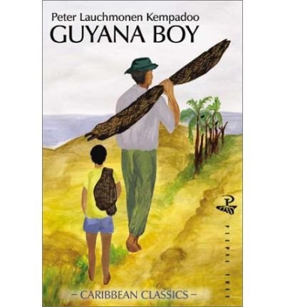 Guyana Boy (Caribbean Classics): Lauchmonen Kempadoo, Peter ...