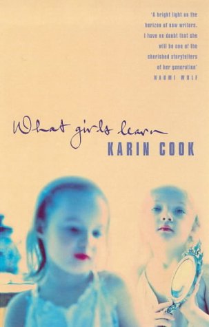What Girls Learn (A Virago V): Karin Cook: 9781860494383: Amazon.com: Books