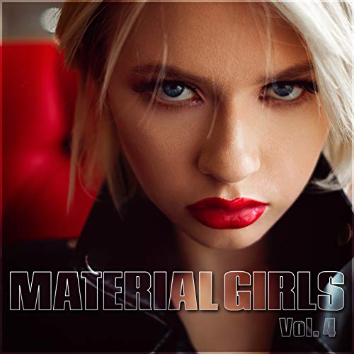 Amazon Musicでvarious Artistsのmaterial Girls Vol 4を再生する