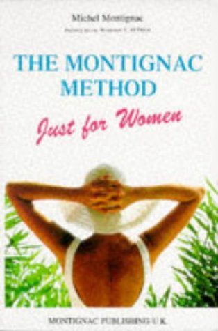 Montignac Method Just for Women: Michel Montignac: 9782910907006 ...