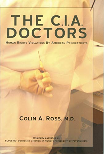 Amazon.com: The CIA Doctors: Human Rights Violations by American ...