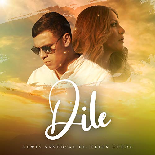 Dile by Edwin Sandoval on Amazon Music - Amazon.com