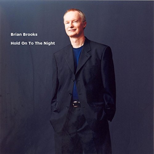 Écouter Hold on to the Night par Brian Brooks sur Amazon Music Unlimited