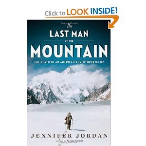Jennifer Jordan'sthe Last Man on the Mountain: The Death of an American ...
