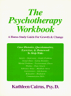 The Psychotherapy Workbook: A Home-Study Guide For Growth & Change ...