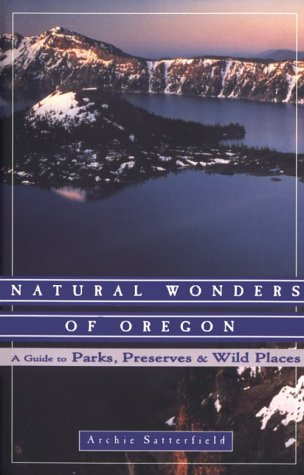 『Natural Wonders of Oregon: A Guide to Parks, Preserves, and - 読書メーター