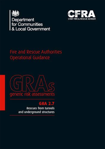 Rescues from tunnels and underground structures: GRA 2.7 (Generic risk ...