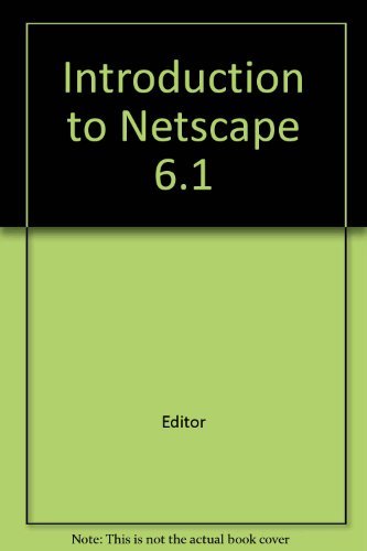 Introduction to Netscape 6.1: Editor: Amazon.com: Books