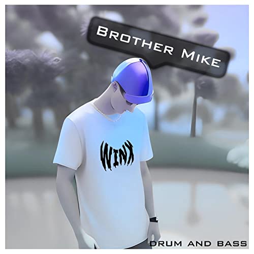 Play Brother Mike by Winx on Amazon Music