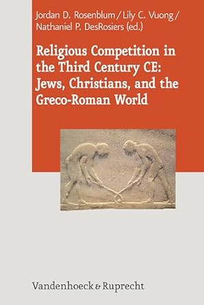 Amazon | Religious Competition in the Third Century CE: Jews ...