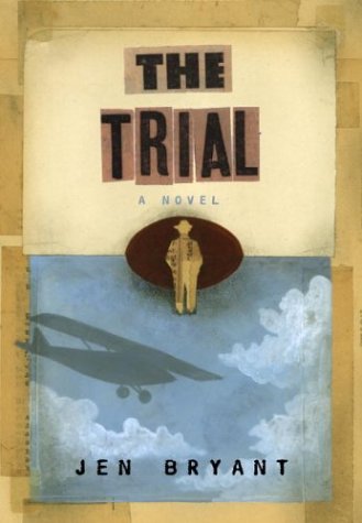 The Trial: Bryant, Jen: 9780375827525: Amazon.com: Books