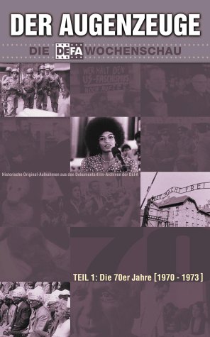 Der Augenzeuge - Die DEFA Wochenschau - Die 70er Jahre (Teil 1-3 ...