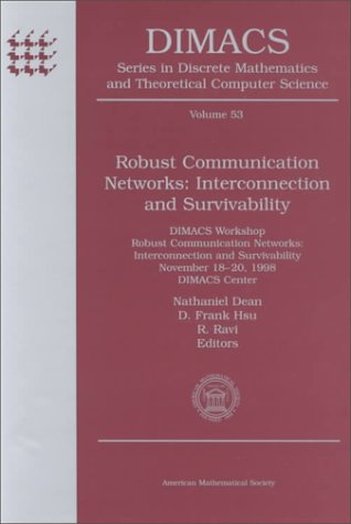Robust Communication Networks: Interconnection and Survivability ...