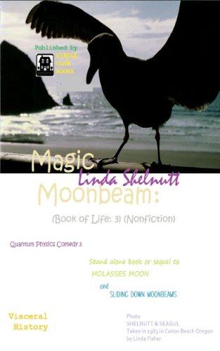 Magic Moonbeam (Book of Life: 3) (Nonfiction) eBook : Shelnutt, Linda: Amazon.in: Kindle Store
