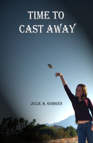 Amazon.com: Time To Cast Away: 9780976327462: Julie A. Gorges: Books