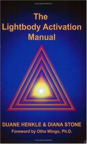 The Lightbody Activation Manual, Second Edition: Henkle, Duane, Stone ...