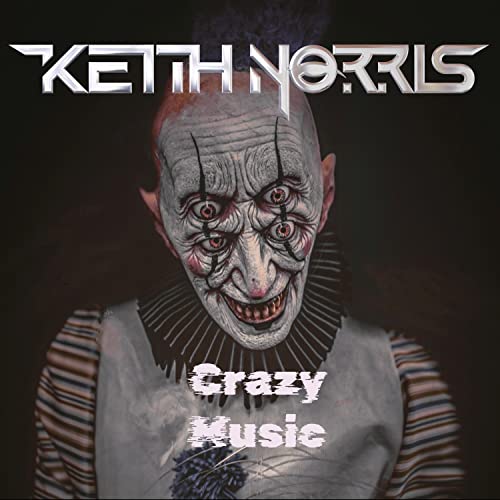 Crazy Music von Keith Norris auf Amazon Music Unlimited