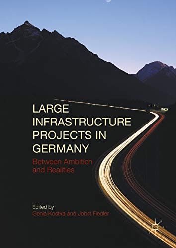 Large Infrastructure Projects in Germany: Between Ambition and ...