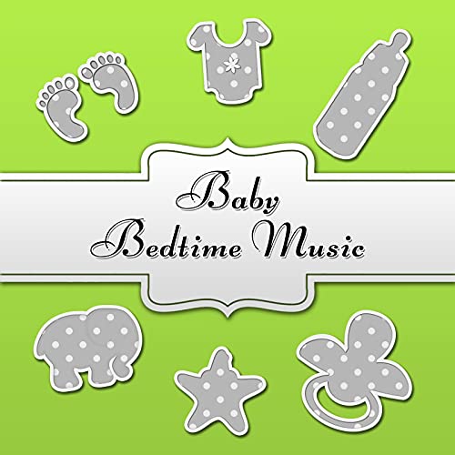Play Baby Bedtime Music - Newborn Sleep Music, Songs for Toddlers ...