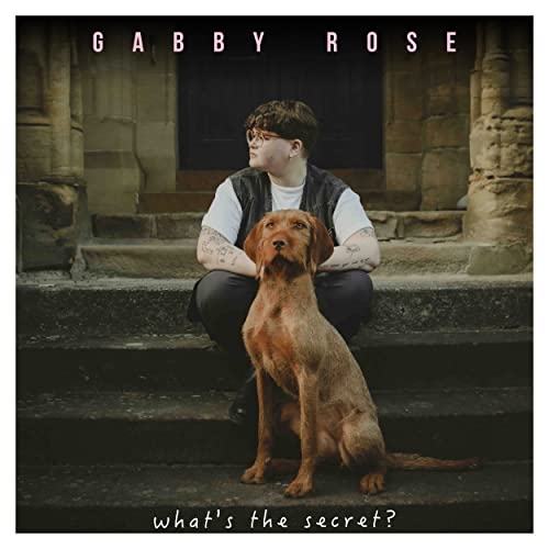Play What's The Secret by Gabby Rose on Amazon Music
