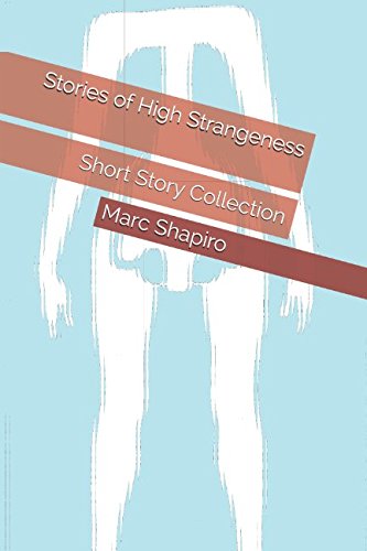 Amazon.com: Stories of High Strangeness: Short Story Collection ...
