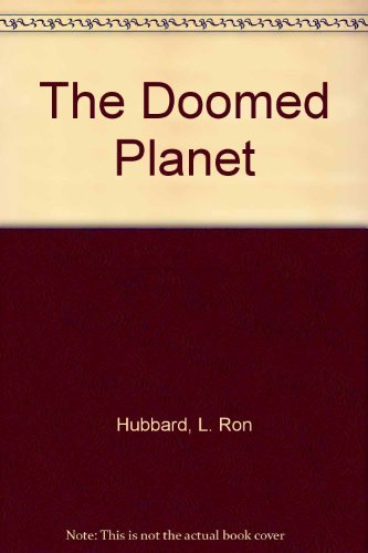 Mission Earth #10 : The Doomed Planet: Hubbard, L. Ron: Amazon.com: Books
