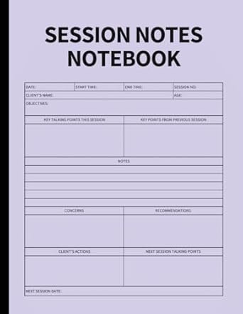 Session Notes Notebook: Organizing and Recording Therapy Sessions for ...
