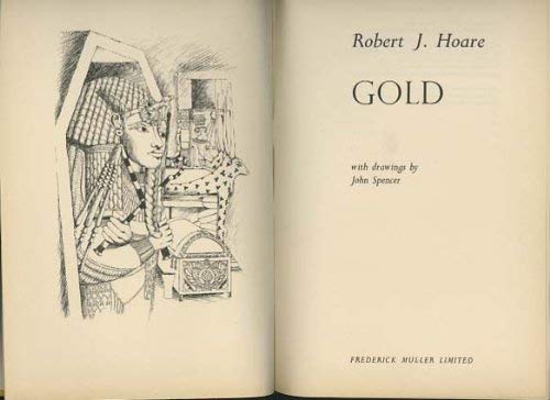 Gold: Robert John Hoare: 9780584639025: Amazon.com: Books