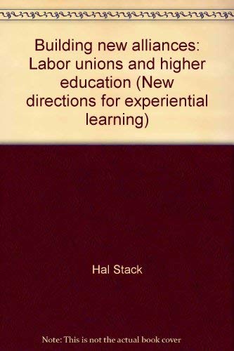Building new alliances: Labor unions and higher education (New ...