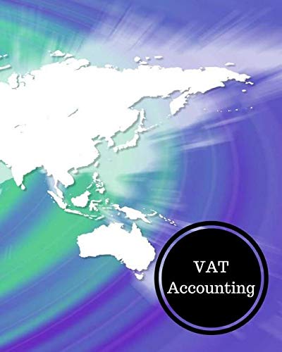Vat Accounting: Vat Log: For All, Journals: 9781538048078: Amazon.com ...