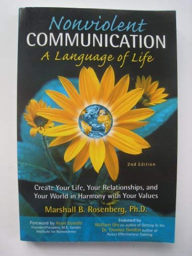 Nonviolent Communication: A Language of Life second edition, 2003 ...
