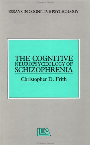 Amazon.com: The Cognitive Neuropsychology of Schizophrenia (Essays in ...