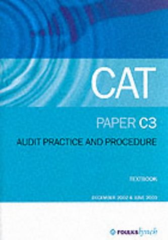 CAT Textbooks (for Dec 2002 & Jun 2003): Paper C3 - Audit Practice and ...
