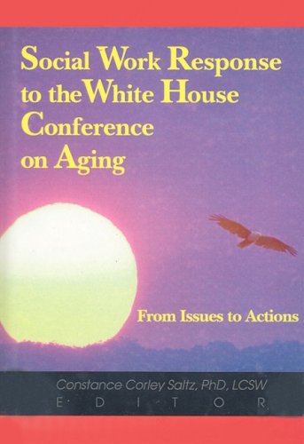 Amazon.com: Social Work Response to the White House Conference on Aging ...