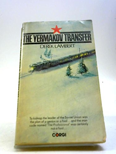 The Yermakov Transfer: Lambert, Derek: 9780552098663: Amazon.com: Books
