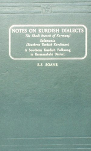Notes on Kurdish Dialects: The Shadi Branch of Kurmanji, Sulamania ...