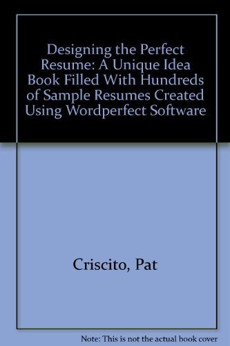 Designing the Perfect Resume: A Unique "Idea" Book Filled With Hundreds ...