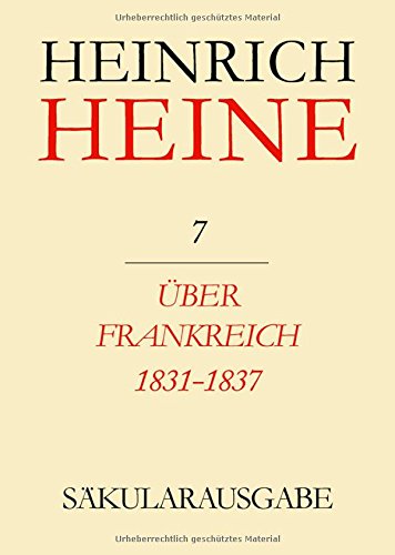 Amazon.com: Ueber Frankreich 1831-1837 / Berichte Ueber Kunst Und Politik (Saekularausgabe ...