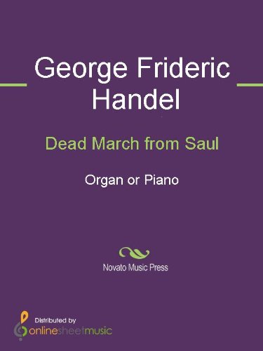 Dead March from Saul - Organ/Piano eBook : George Frideric Handel ...