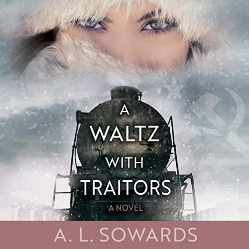 Amazon.com: A Waltz with Traitors (Audible Audio Edition): A.L. Sowards ...