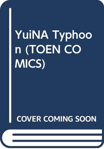 Amazon.com: YuiNA Typhoon (TOEN COMICS): 9784807831722: unknown author ...